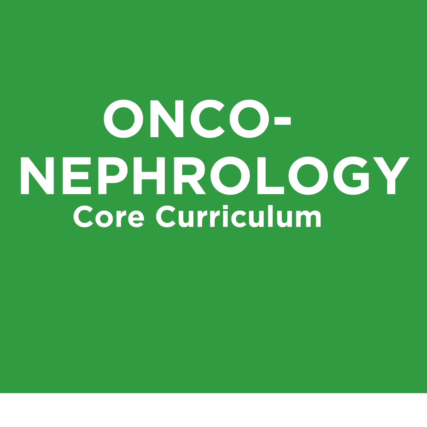 Onco-Nephrology Core Curriculum 2023